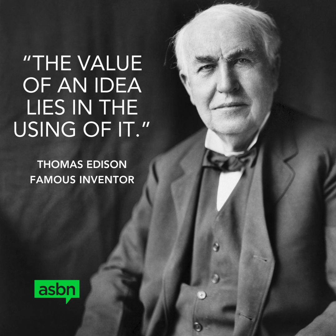 Thomas Edison on ideas | ASBN Small Business Network
