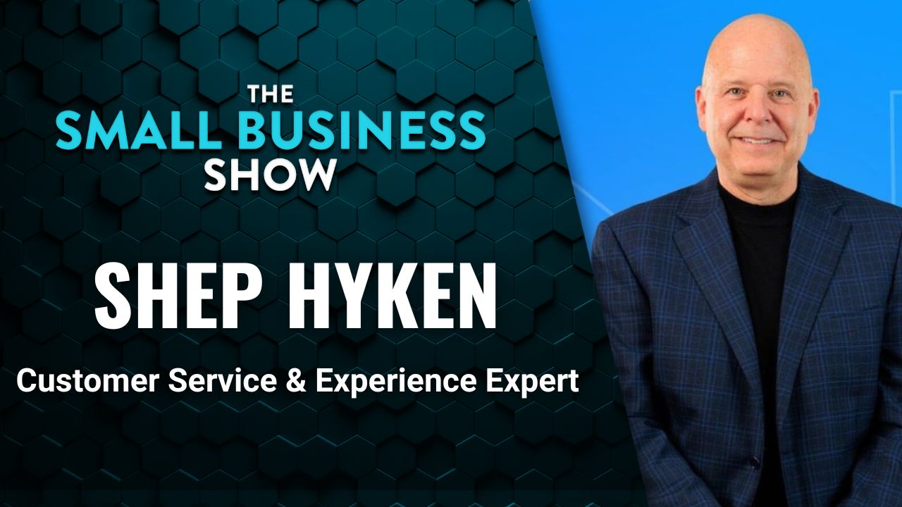 Shep Hyken talks customer experience, loyalty, and the power of feedback