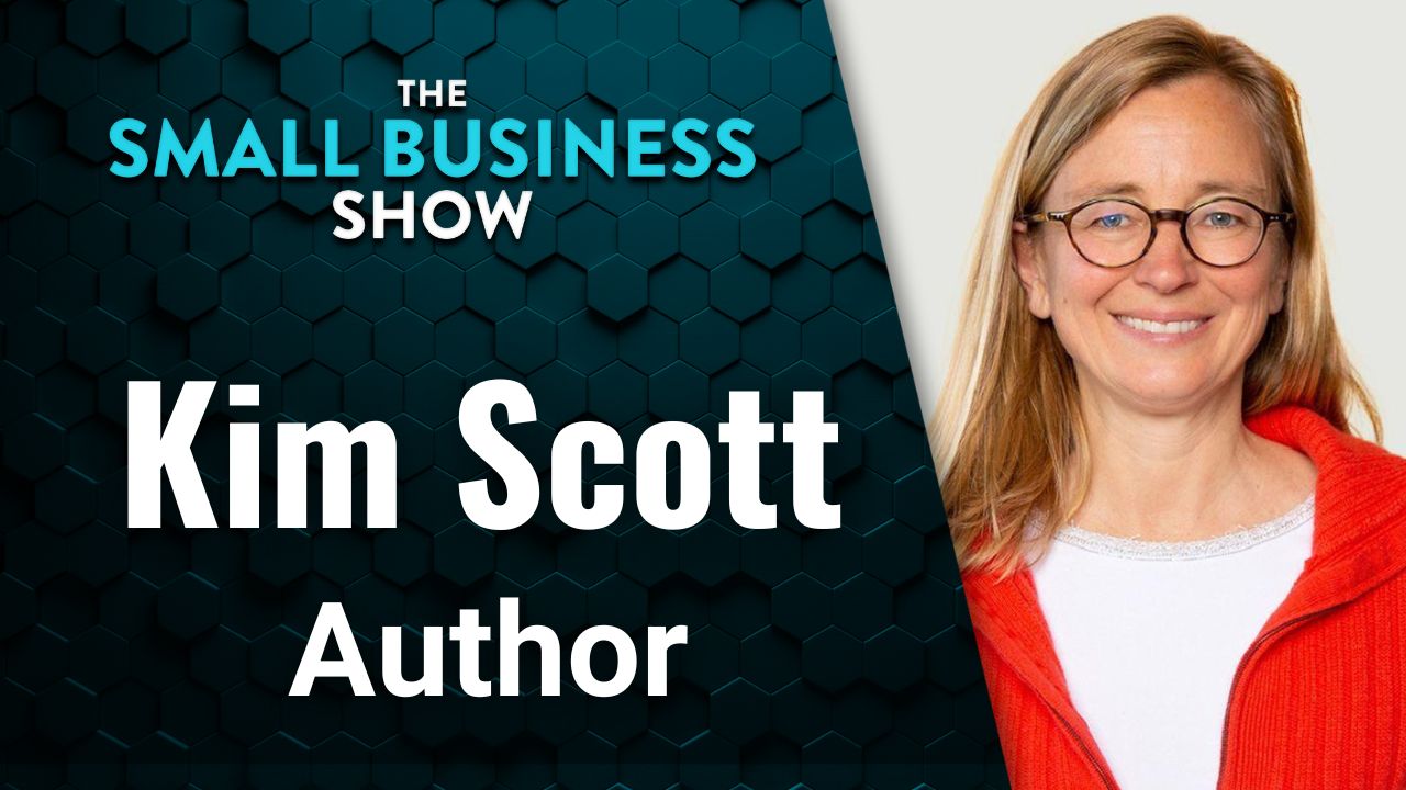 Kim Scott discusses the power of 'Radical Candor' in cultivating ...