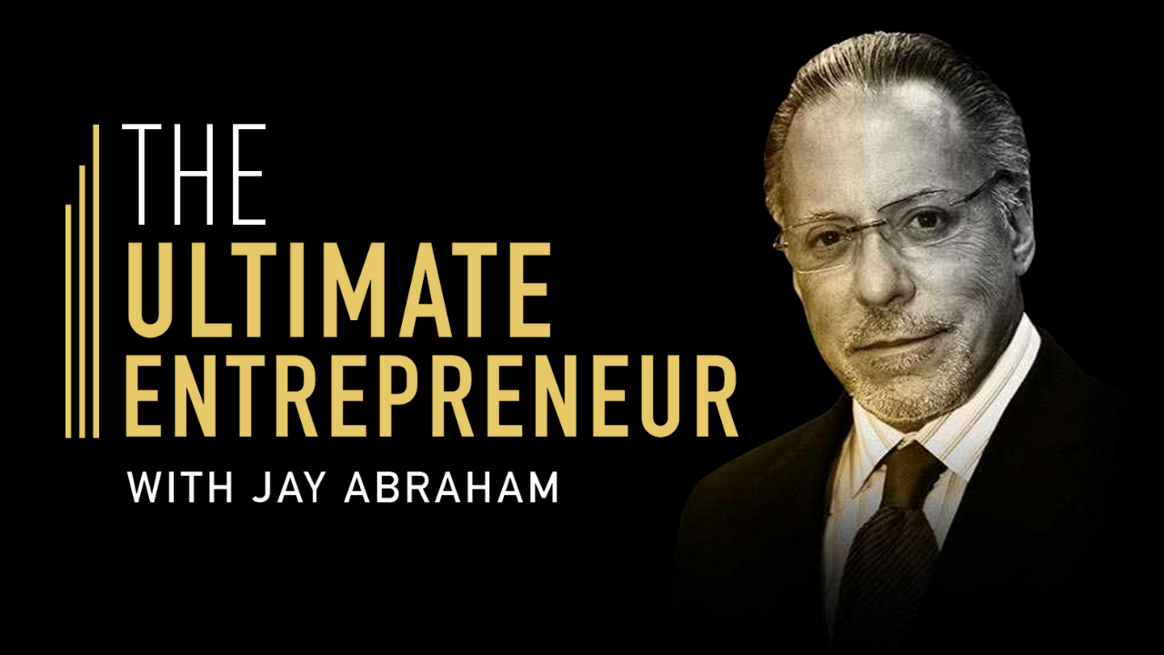 How to monetize expertise and unlock hidden revenue – Jay Abraham | The ...